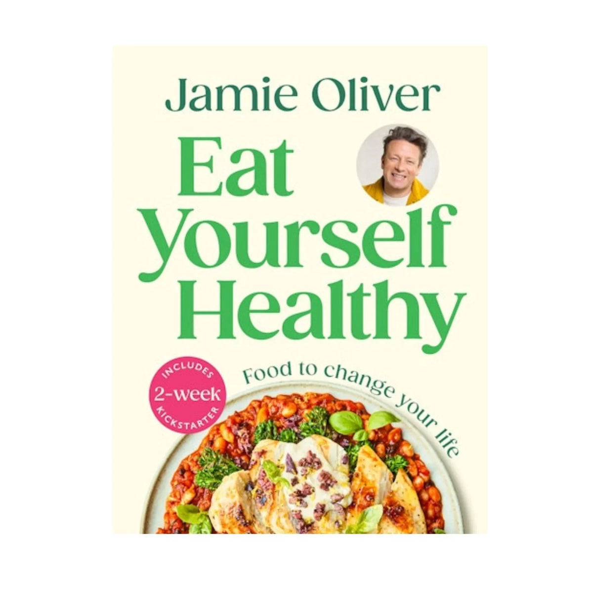 Jamie Oliver Eat Yourself Healthy (HB) | Buy Online UK — LemonSalt